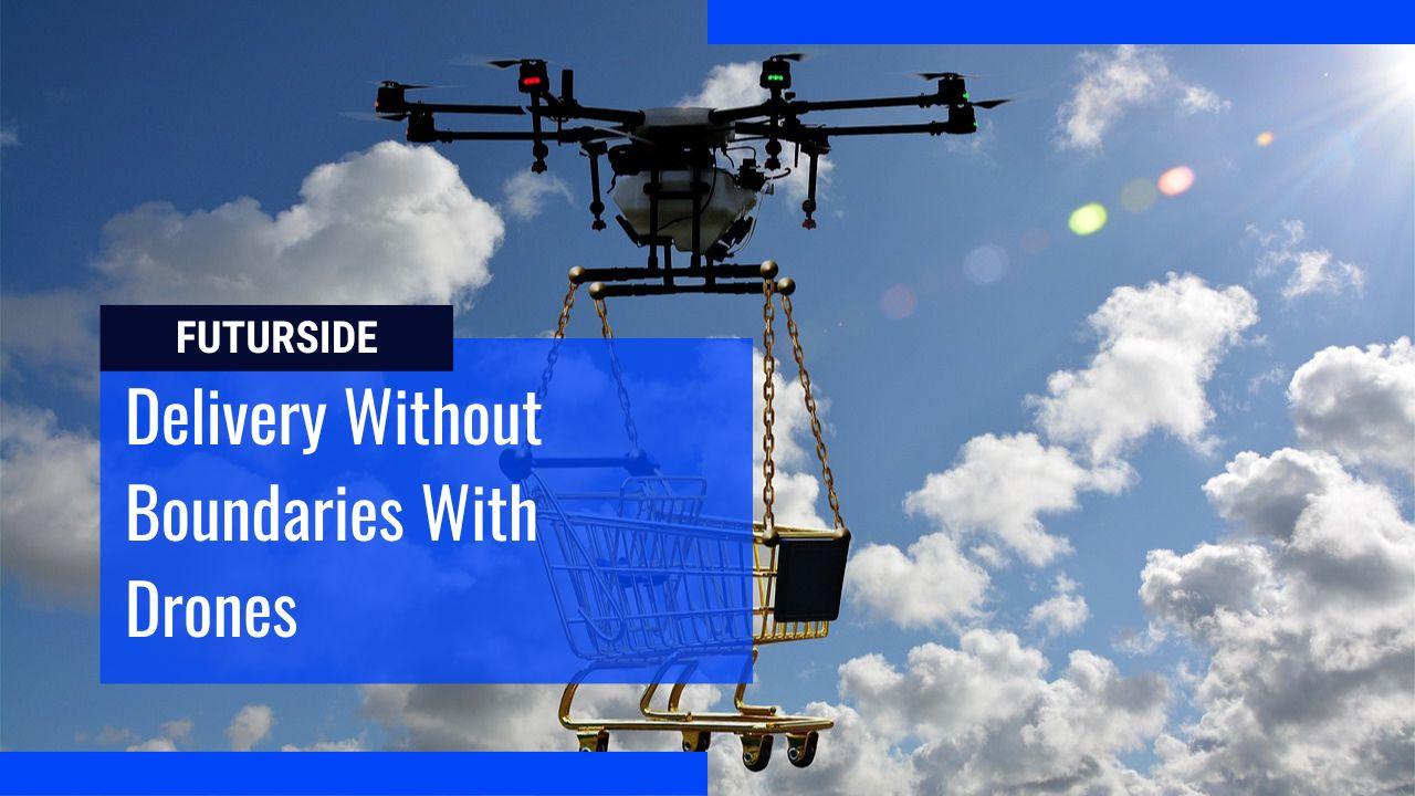 Drone Delivery: How Far Are We From a Sky Full of UAVs?