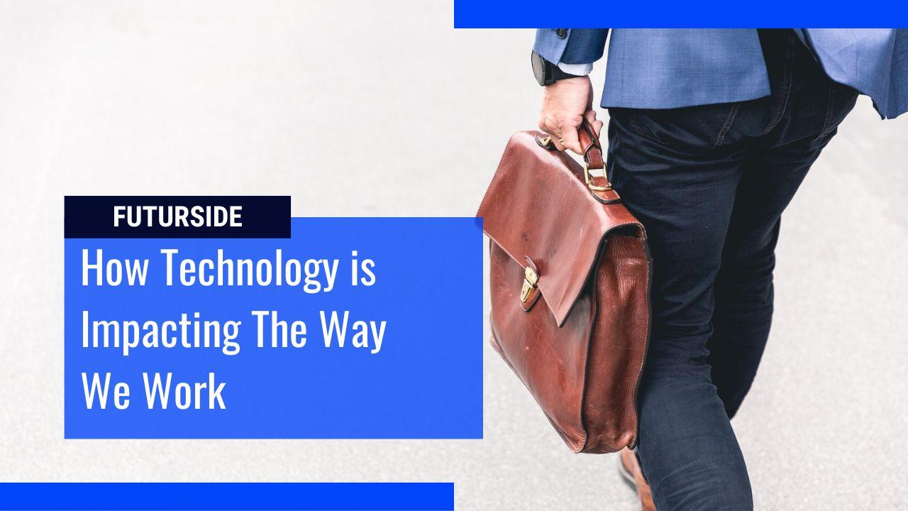 How the World of Work Will Look Like in the Future