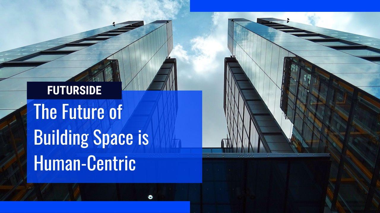 Smart Building of the Future Will be About Occupant Comfort